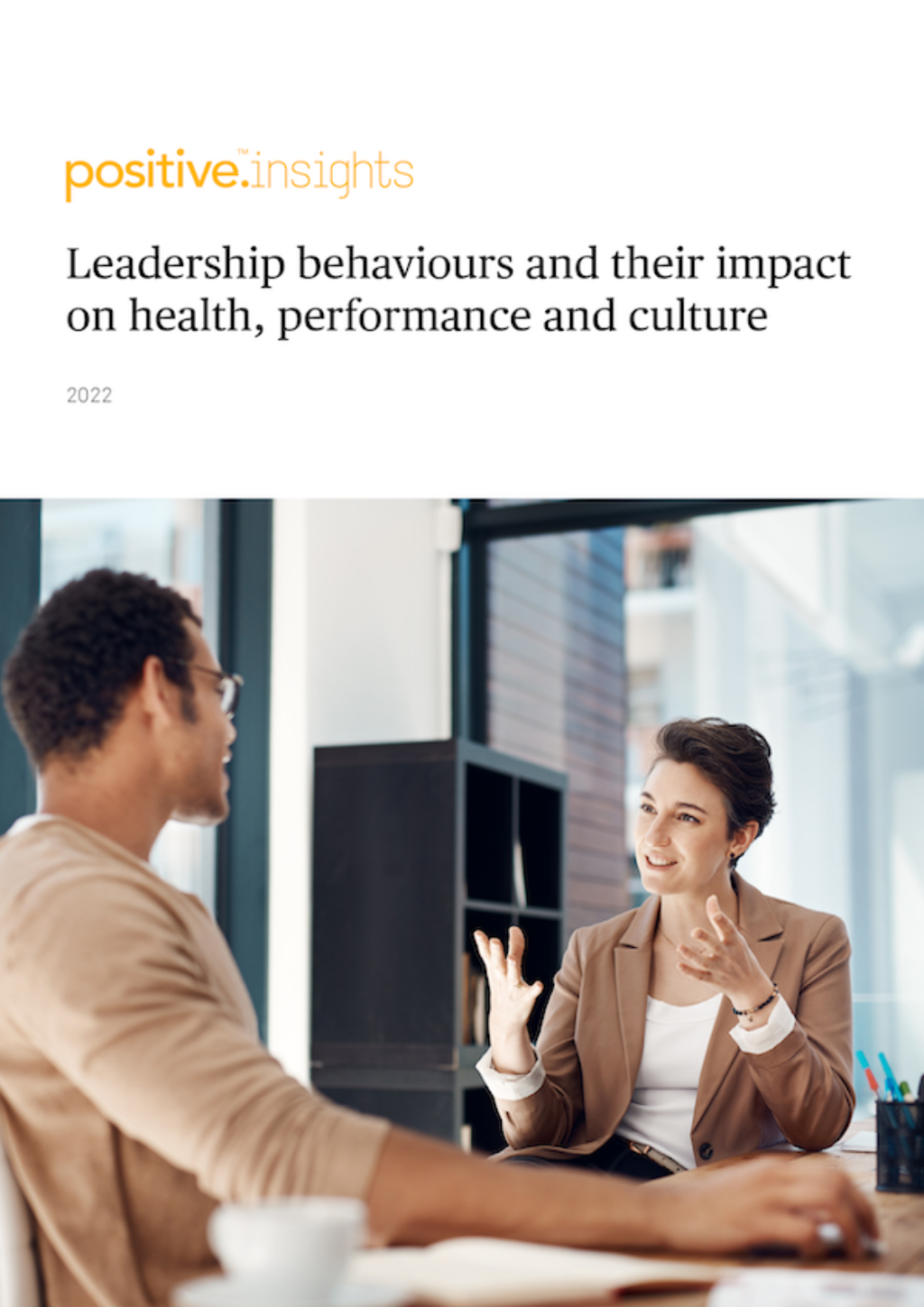 Leadership behaviours and their impact on health,… | Positive