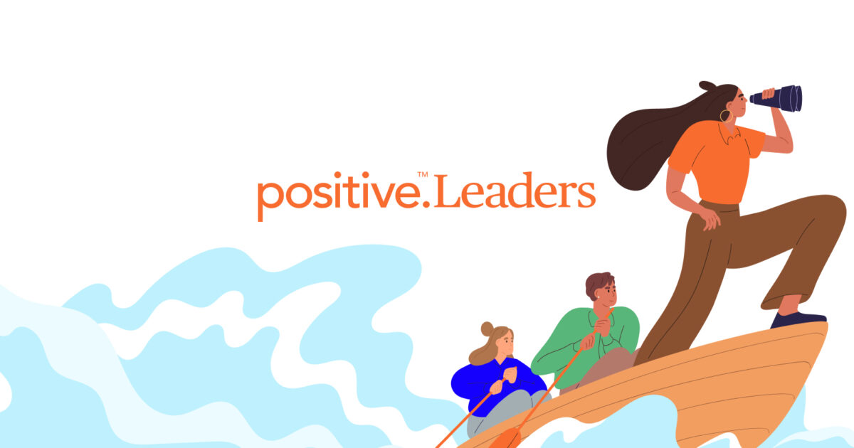 Leaders | Positive